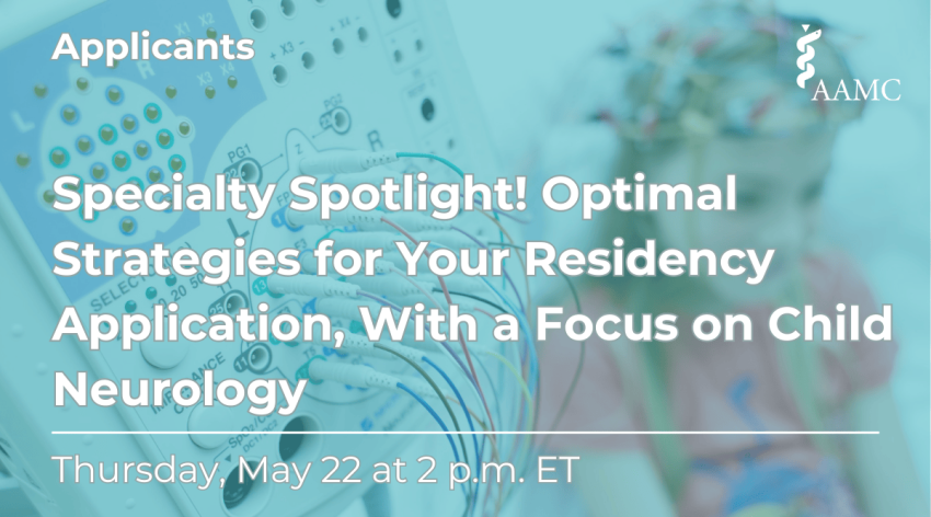 Upcoming ERAS and Transition to Residency Webinars | Students & Residents