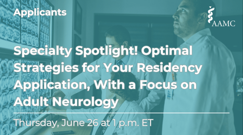 Upcoming ERAS and Transition to Residency Webinars | Students & Residents